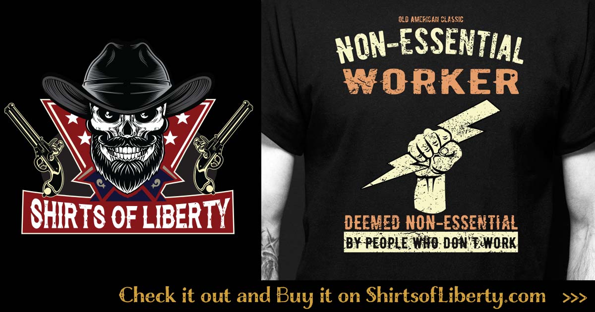 Non-Essential Worker T-Shirt - Shirts of Liberty
